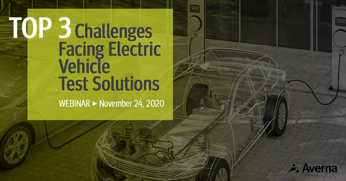 Webinar: Top 3 Challenges Facing Electric Vehicle Test Solutions